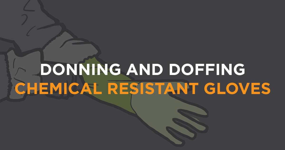 How to: Donning and doffing chemical gloves